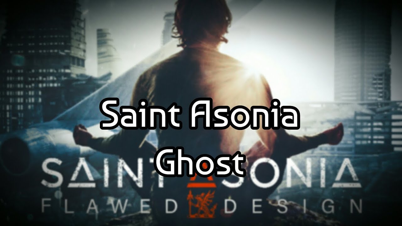 Saint Asonia - Ghost (Lyric) - YouTube