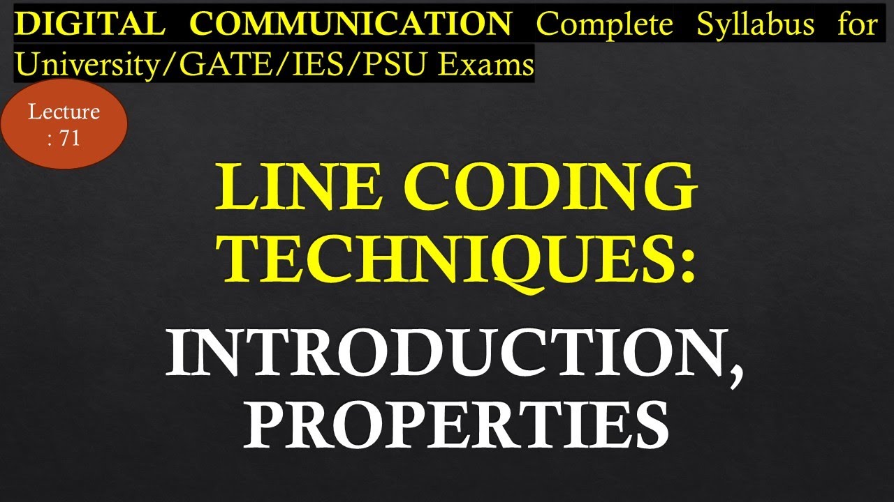 Line Coding Techniques and Its Properties | Digital Communication | R K ...