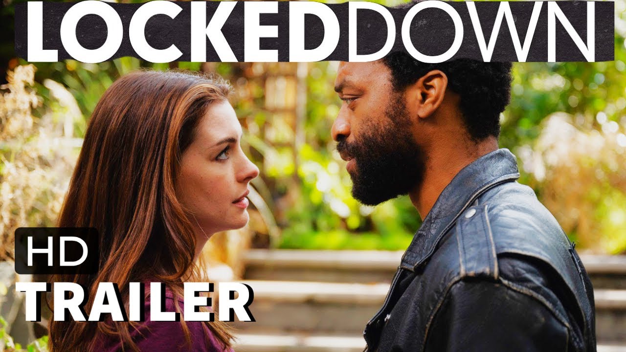 Locked Down | Trailer Ita Hd (2021) Film con Anne Hathaway - YouTube