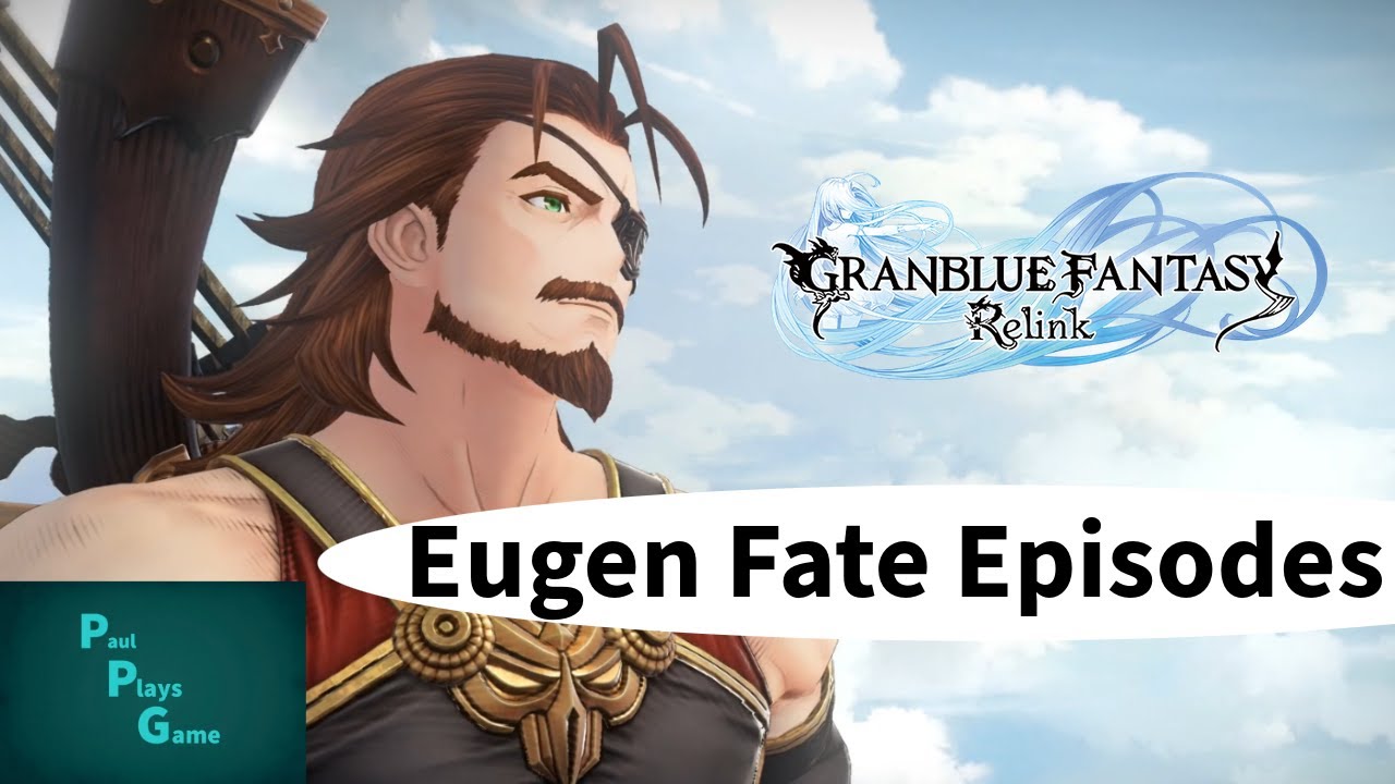 Eugen Fate Episodes ¦¦ Granblue Fantasy Relink ¦¦ PS5 - YouTube