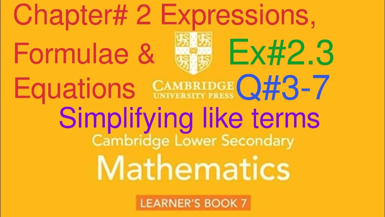 E#2.3 Q#3-7| Cambridge lower Secondary Mathematics Book 7| Chapter 2 ...