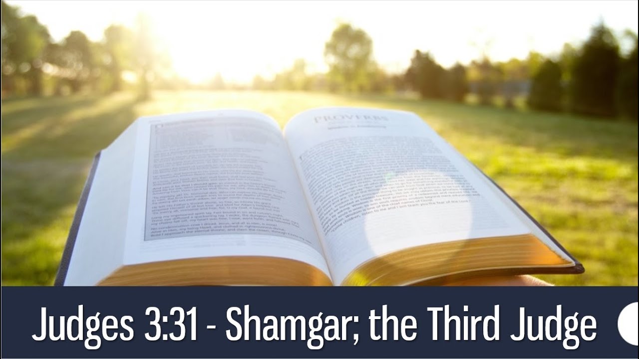 Judges 3:31 - Shamgar; the Third Judge - YouTube