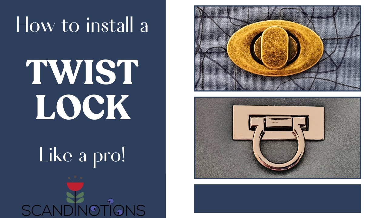 How to install a twist lock or flip lock on your bag. A bag making hardware tutorial. - YouTube