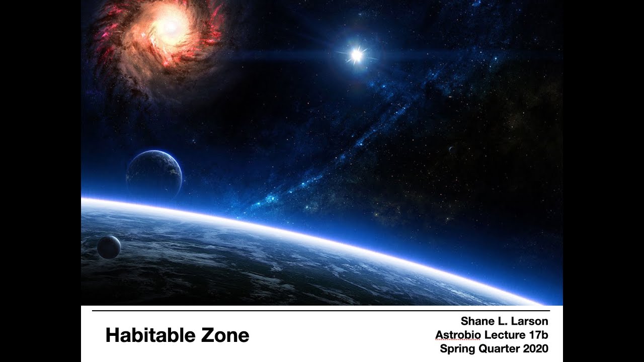 Astro 111 - Astrobiology: Lecture 17b -- Habitable Zones - YouTube