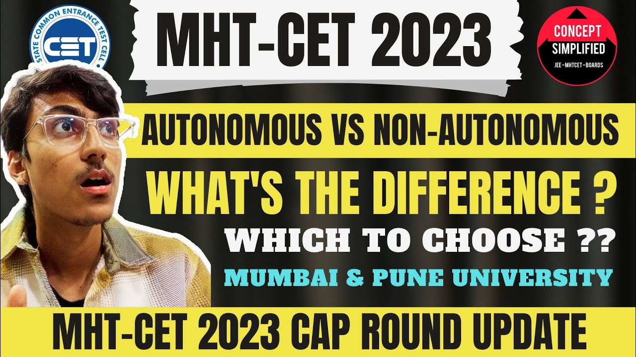 MHT-CET AUTONOMOUS VS NON-AUTONOMOUS COLLEGE ?? MHT CET 2023 CAP Round ...