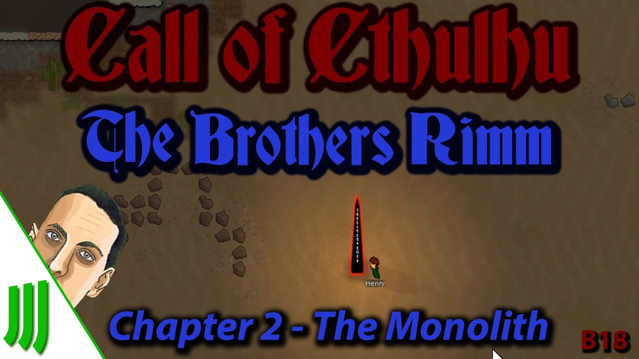 The Brothers Rimm | Call of Cthulhu Mods | Chapter 2 - The Monolith ...
