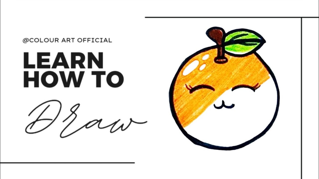 HOW TP DRAW TANGERINE |TODDLER DRAWING |EASY DRAWING ...