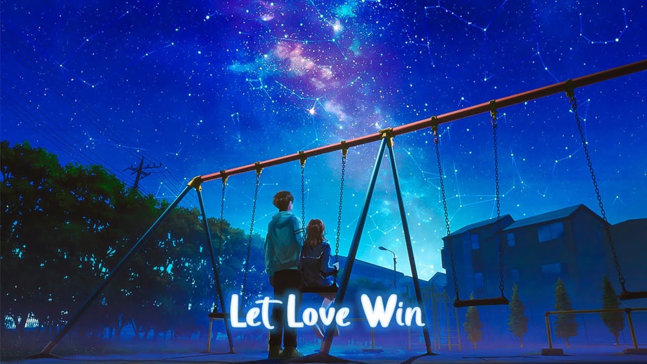 [Nightcore] → Let Love Win - TheFatRat & Anjulie (lyrics) - YouTube