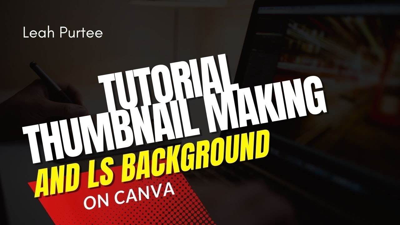 How to Make Thumbnail & LiveStream Background || Canva Tutorial ...