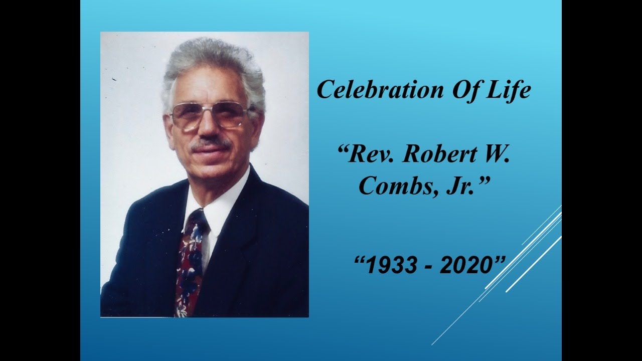 Bob Combs Celebration of Life May 22, 2021 - YouTube
