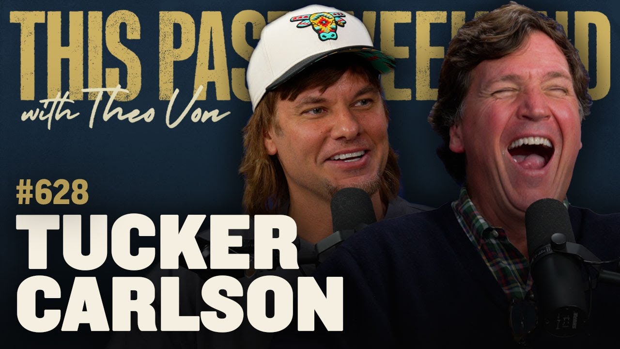 Tucker Carlson | This Past Weekend w/ Theo Von #628 - YouTube Music