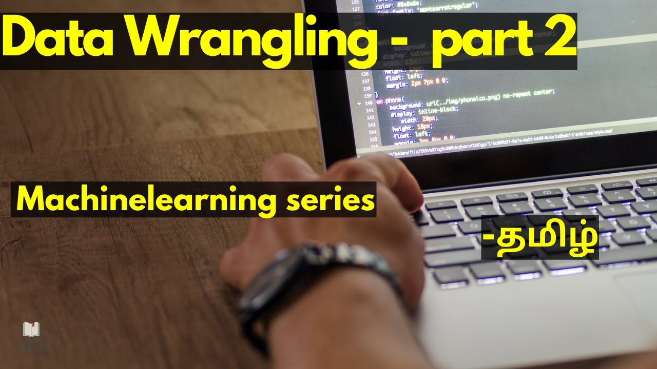 Data wrangling in Tamil | Hands on #2 | Machine learning | Scikitlearn - YouTube