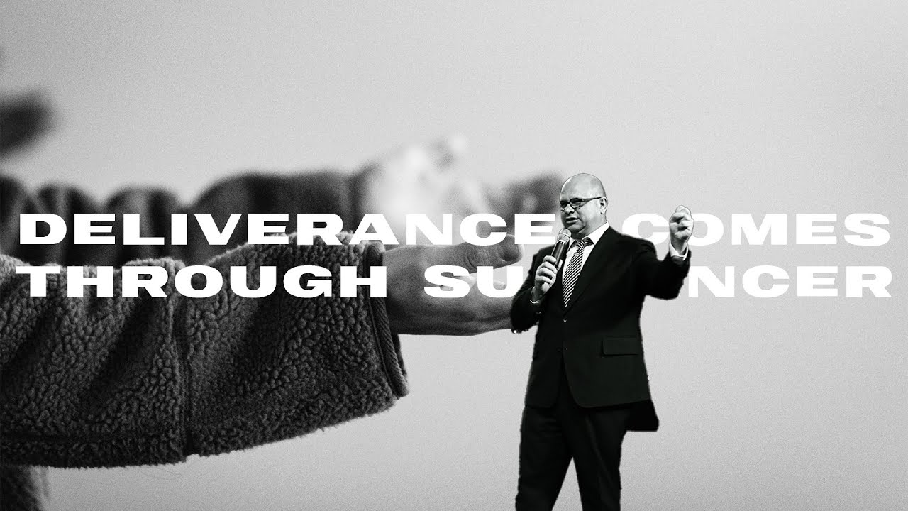 "Deliverance Comes Through Surrender" - Rev. Joe Rowley [March 5, 2023 ...