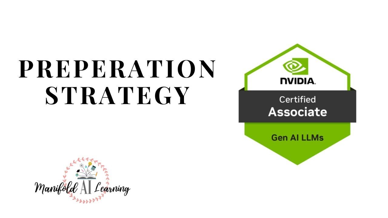 NVIDIA-Certified Associate Generative AI LLMs (NCA-GENL) Prep Strategy ...