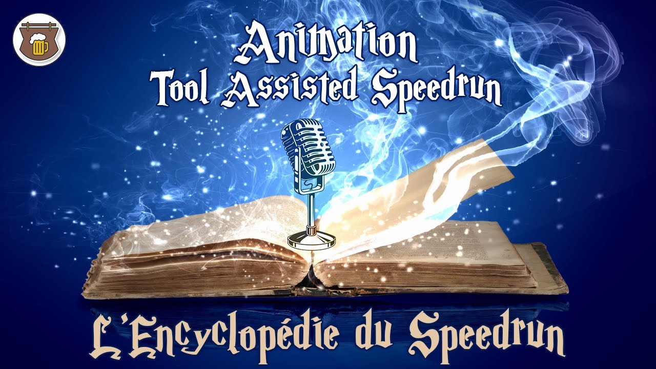 L'Encyclopédie du SPEEDRUN | Animation : Tool Assisted Speedrun - YouTube