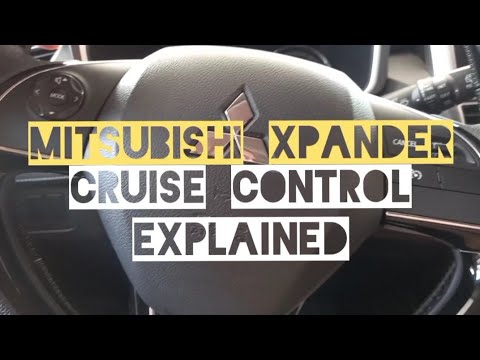 MITSUBISHI XPANDER CONTROLS AND INSTRUMENT PT. 3 CRUISE CONTROL ...