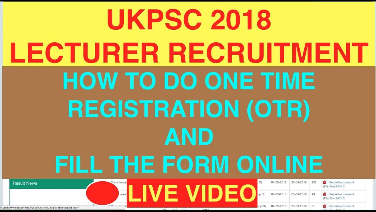 UKPSC 2018 HOW TO DO OTR(ONE TIME REGISTRATION) AND FILL THE ARO FORM ...