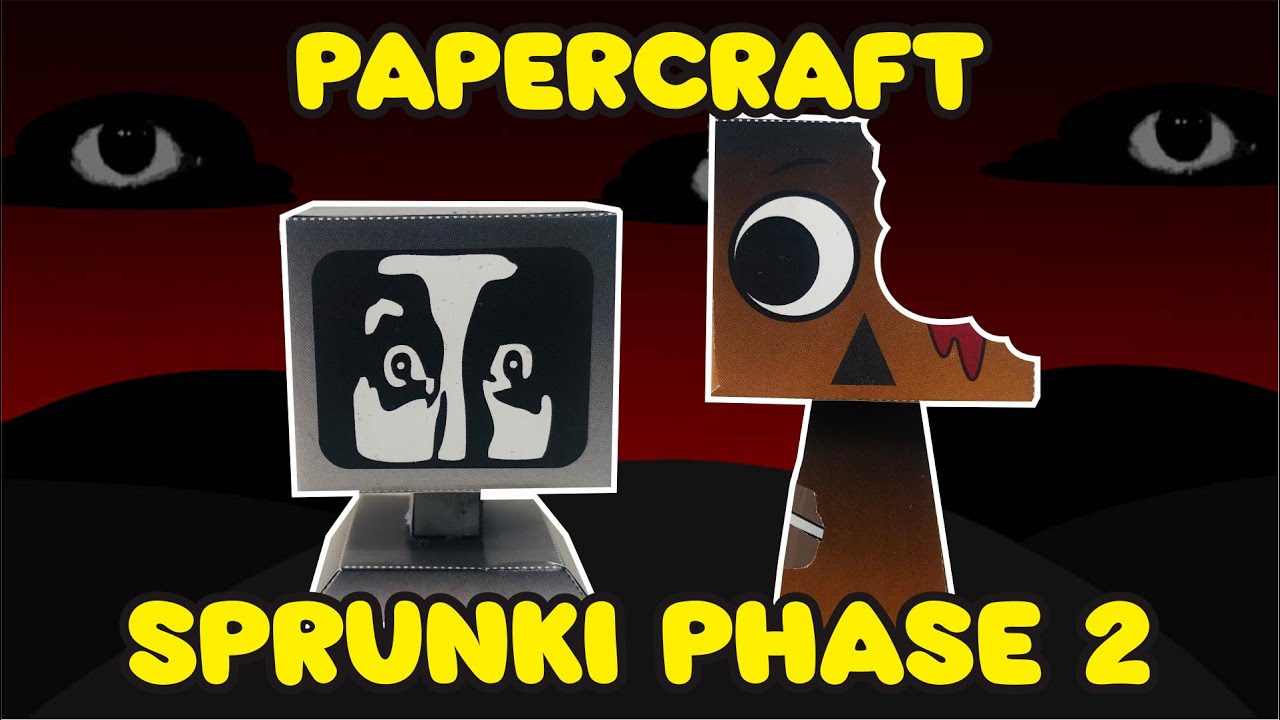 DIY PAPERCRAFT - How to Make Sprunki Papercraft Brud and Mr Fun ...