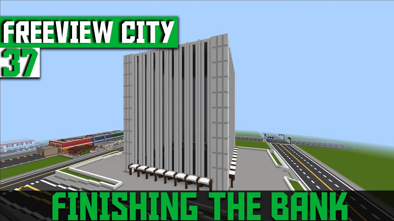 Minecraft Building a City | Episode 37 (Finishing The Bank!!) - YouTube