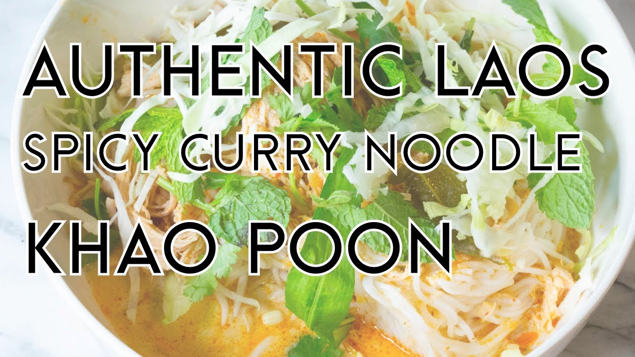 Authentic Laos Khao Poon Red Curry Noodle Soup | Lao Cuisine - YouTube
