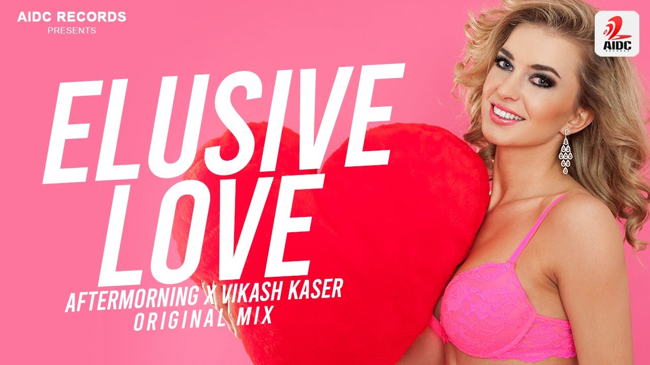ELUSIVE LOVE (ORIGINAL MIX) | AFTERMORNING & VIKASH KASER - YouTube