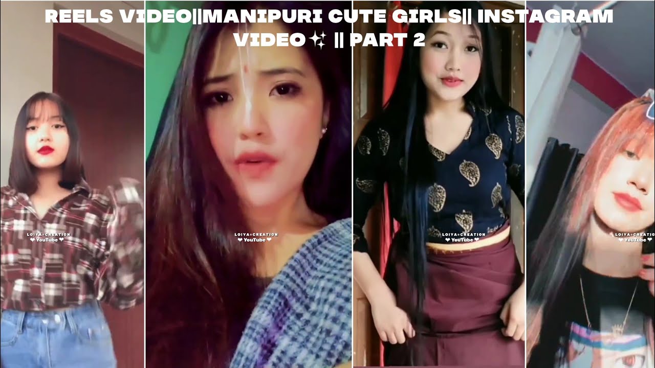 Reels Videomanipuri Cute Girls Instagram Video Part 2 Youtube