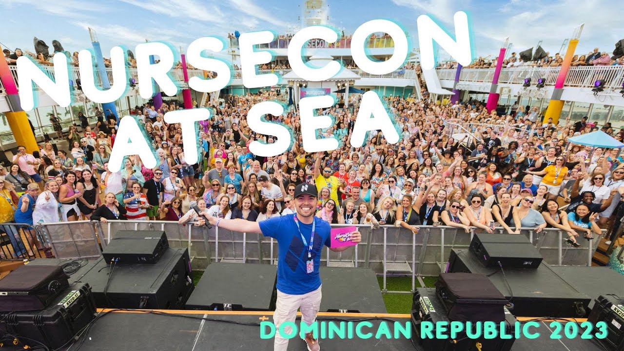 NurseCon at Sea 2023 Dominican Republic! - YouTube