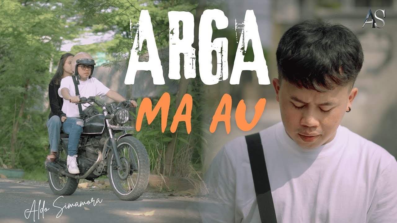 ALDO SIMAMORA - ARGA MA AU - (Official Music Video) - YouTube