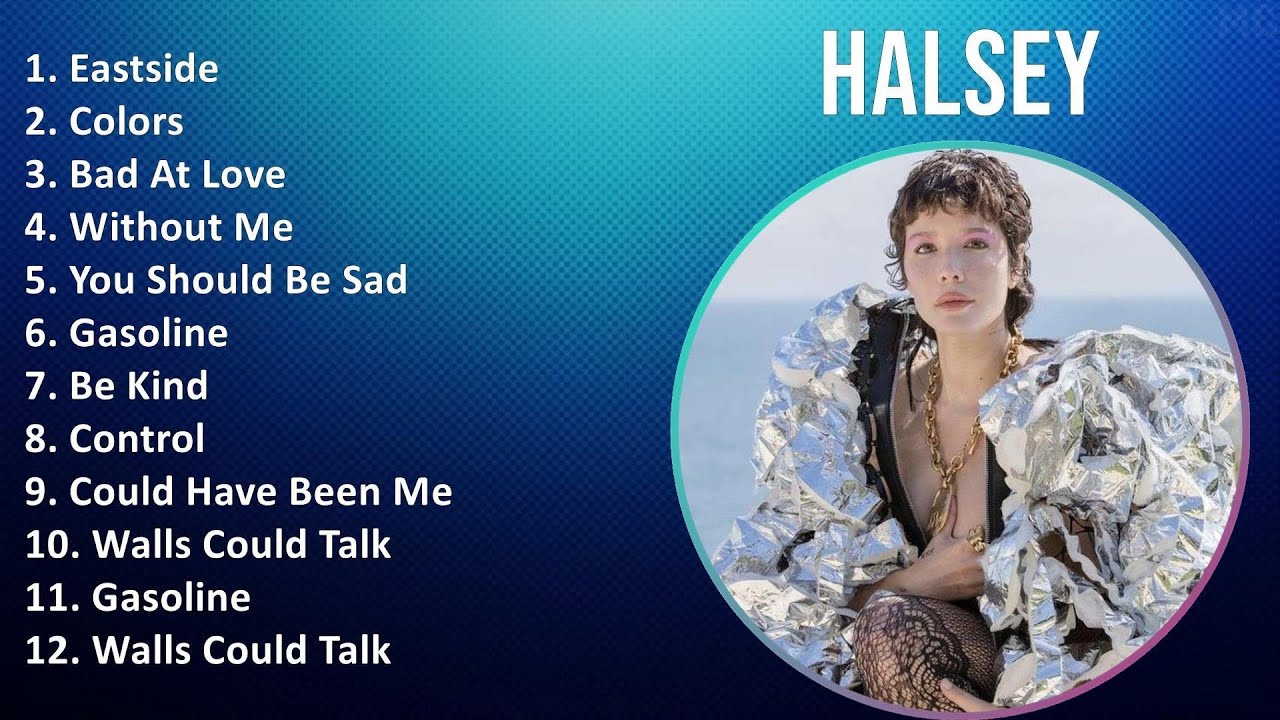Halsey 2025 MIX Top Hits - Eastside, Colors, Bad At Love, Without Me ...