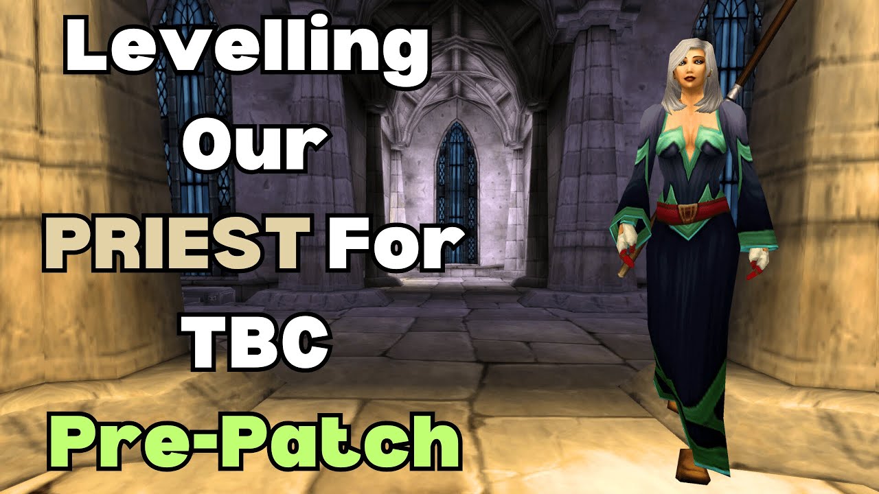 World of Warcraft Classic TBC Waiting Room | Fresh Human Priest | Pre ...
