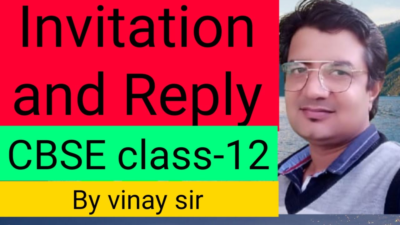 INVITATION AND REPLY///ultimate tricks////class-12 ///English - YouTube