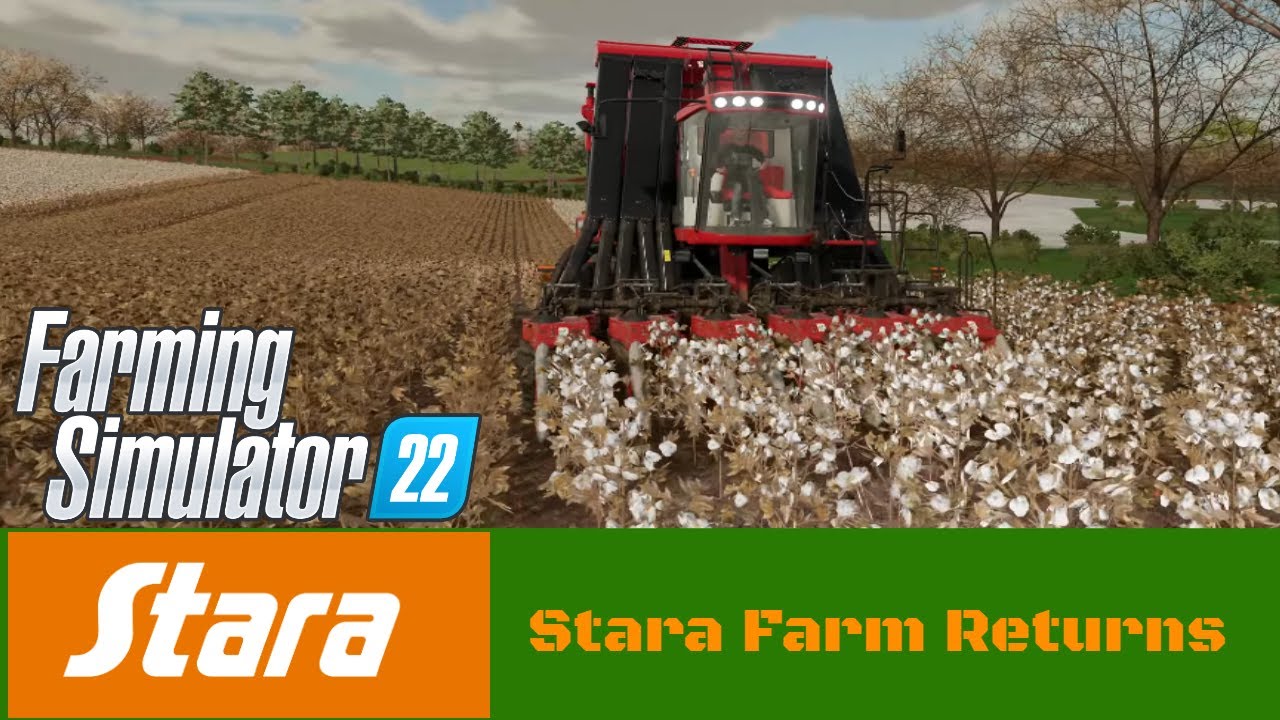 Farming Simulator 22 | Cotton Harvest | Stara Farm 05 - YouTube