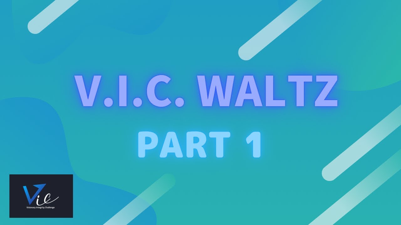 V.I.C. Waltz Part1 - YouTube