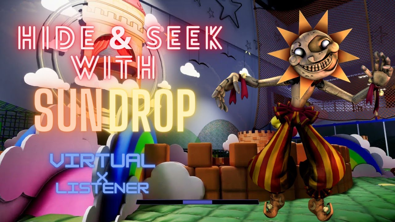 Hide & Seek with Sun Drop!| Virtual x Listener! |Five Nights at Freddy ...