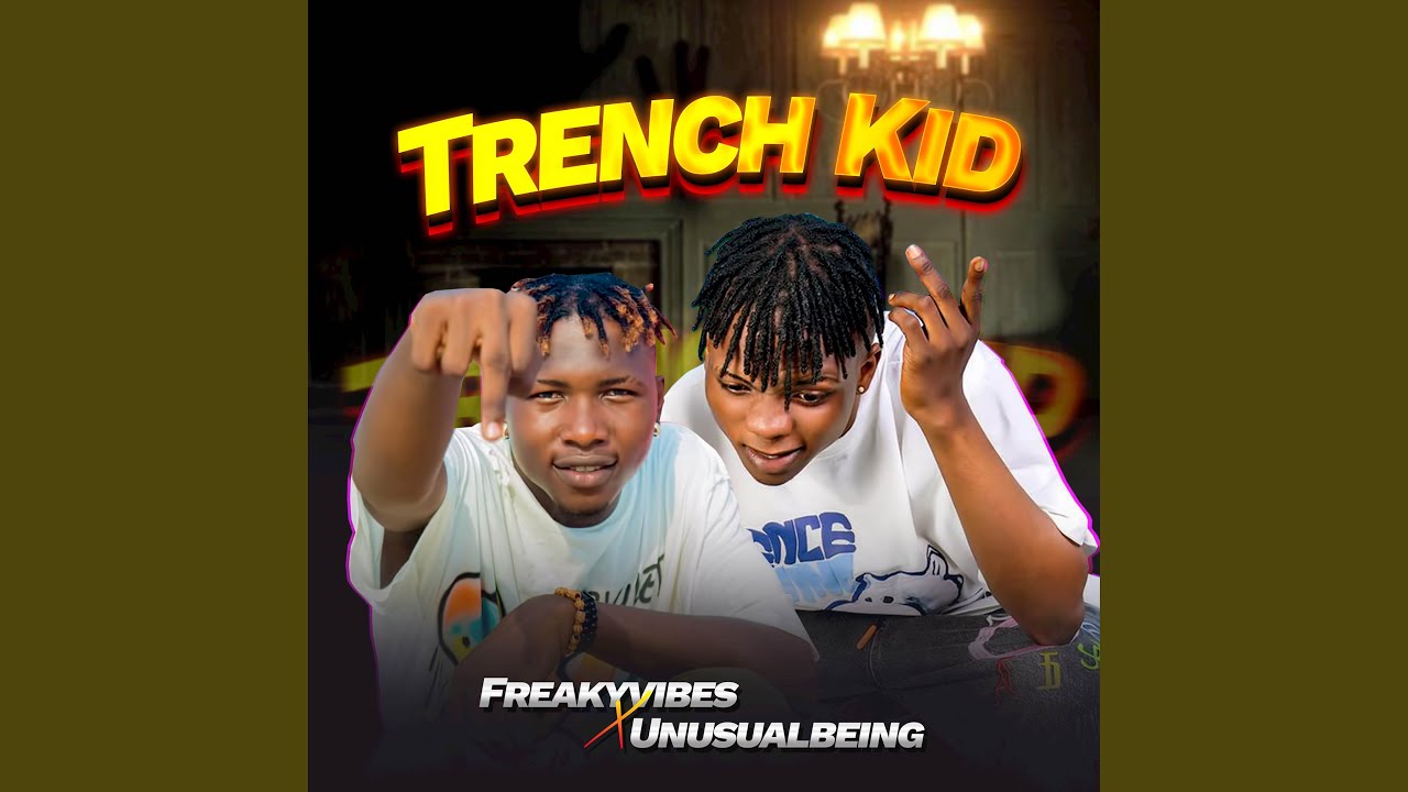 Trench Kid - YouTube