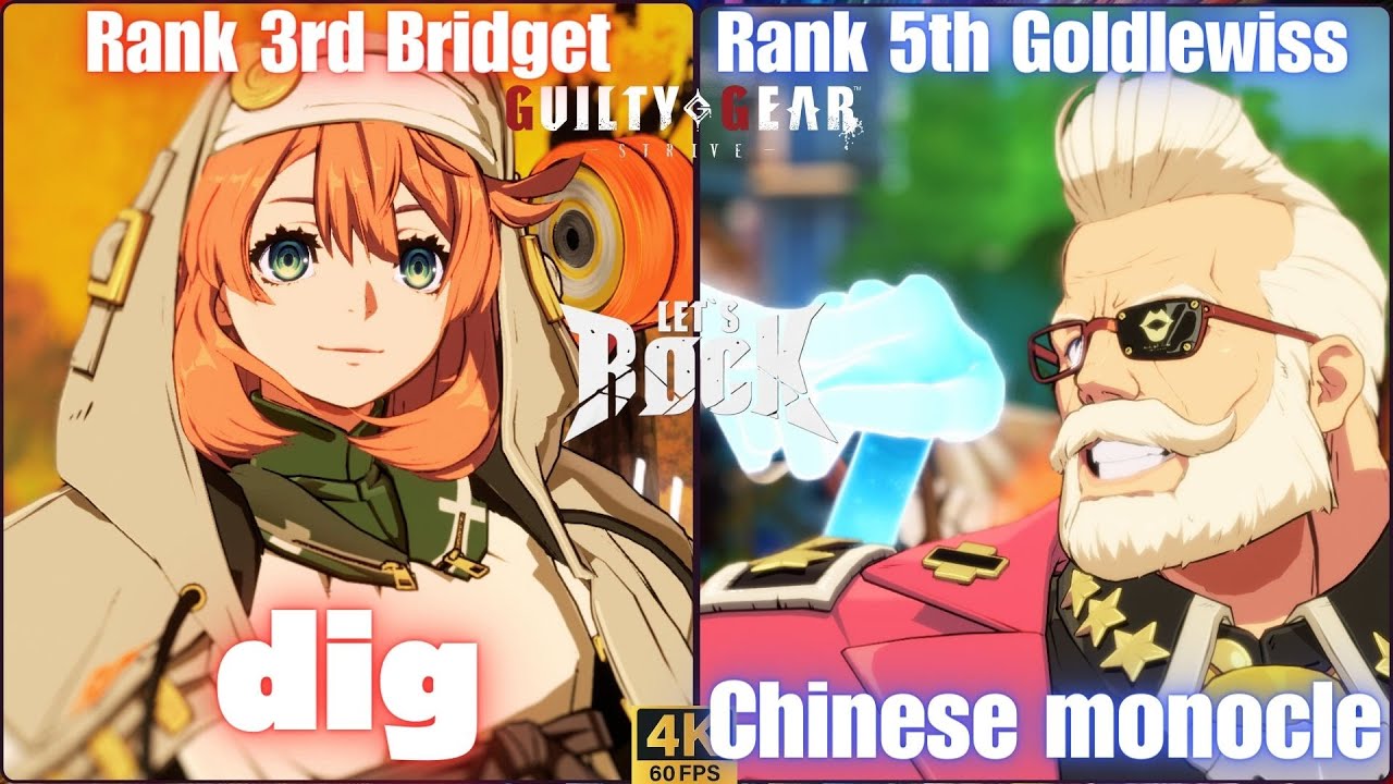 GGST Rank 3rd Bridget / ブリジット [ dig ] vs Rank 5th Goldlewis / ゴールドルイス ...