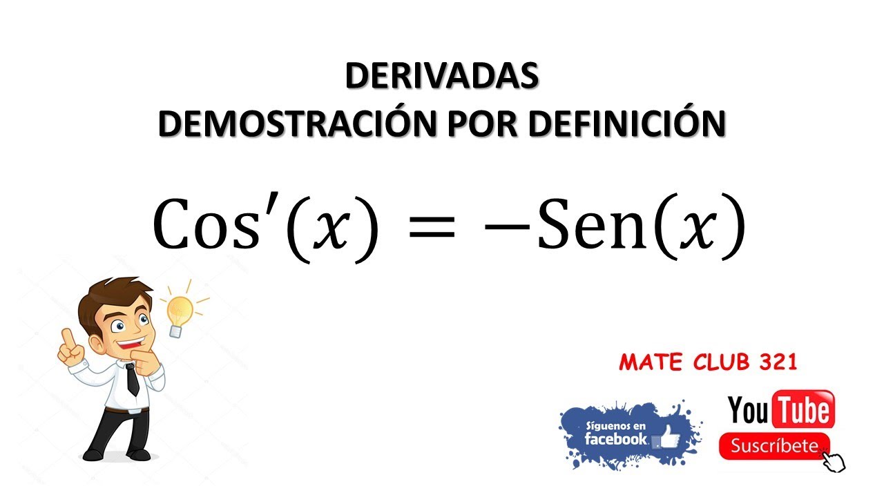 DERIVADA DEL COSENO POR DEFINICIÓN - Cos'(x) = -Sen(x) - YouTube