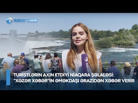 Turistlərin axın etdiyi Niaqara şəlaləsi - \