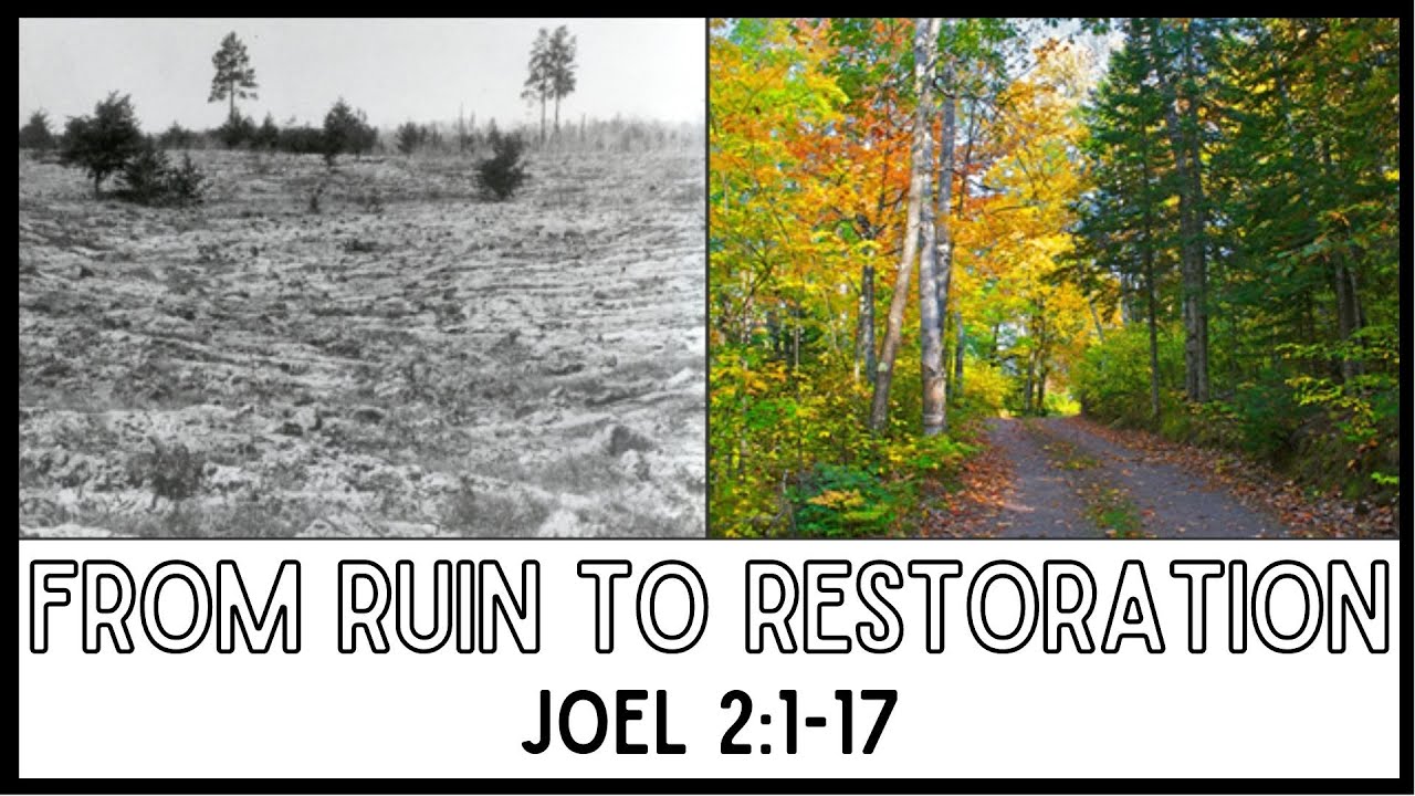 From Ruin To Restoration - YouTube