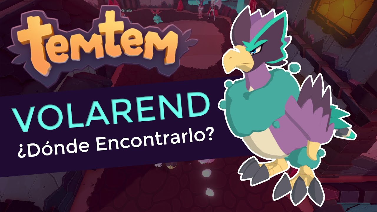 🔎 TEMTEM: VOLAREND UBICACIÓN 🐦| Temtem de Viento | Guía Temtem - YouTube