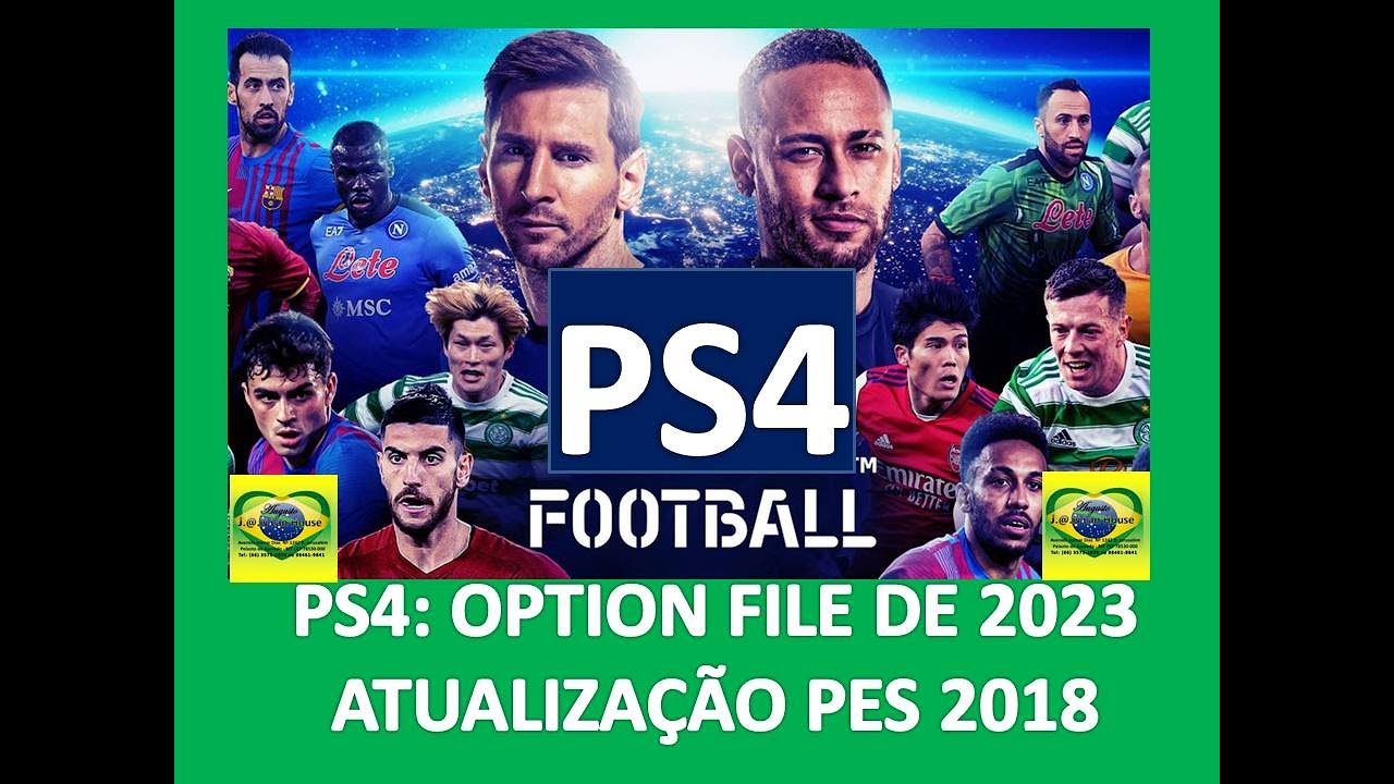 PS4: OPTION FILE ATUALIZADO Março 2023 PARA PES 2018/2023, - YouTube