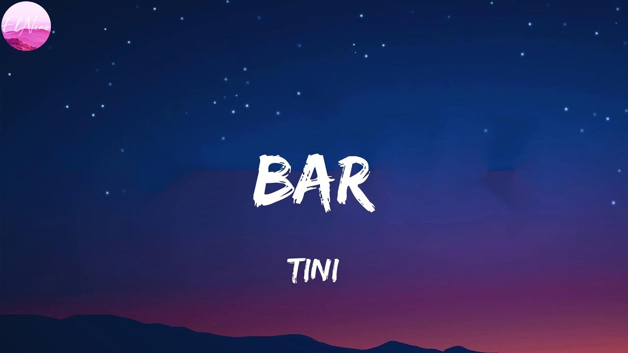 TINI - Bar (Lyrics) - YouTube