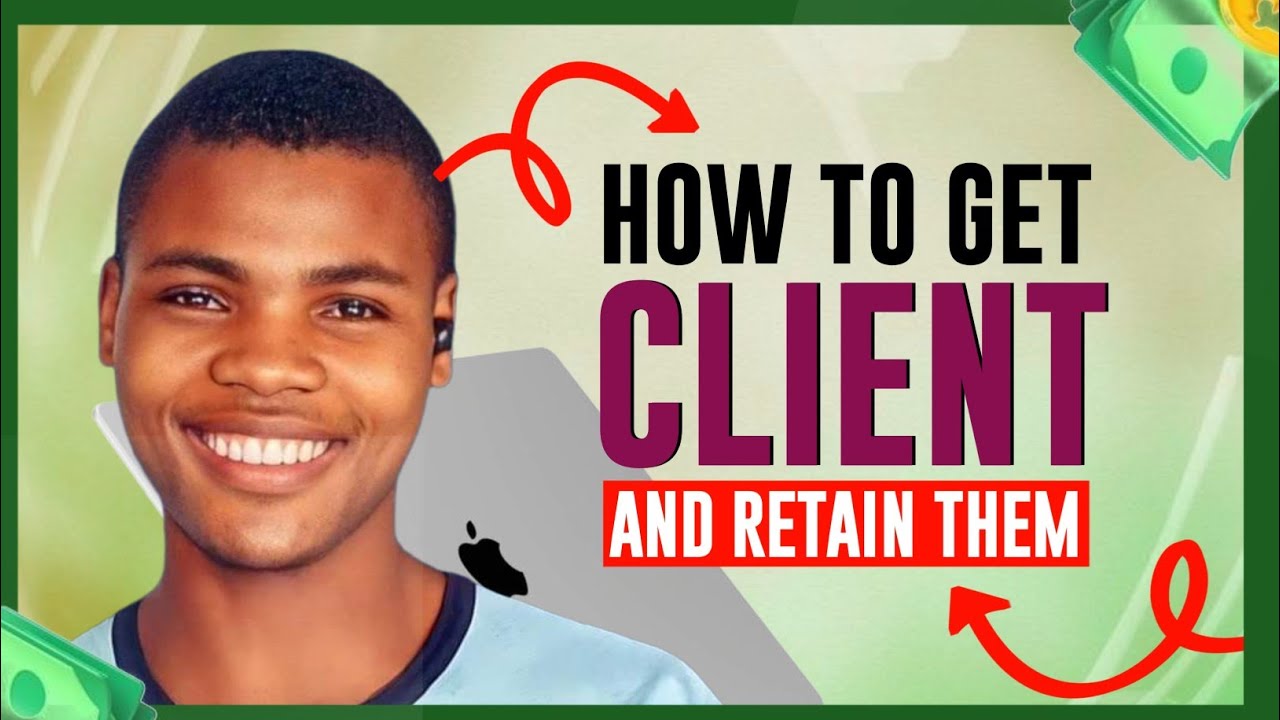How to get and maintain client as a graphic designer - YouTube