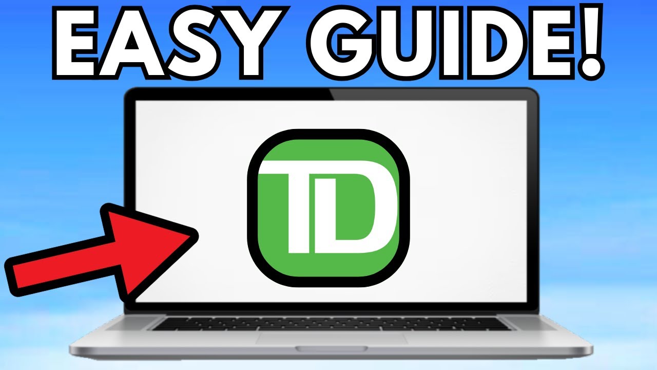 How To Register TD Bank Online Banking | Enroll To TD Online Account ...