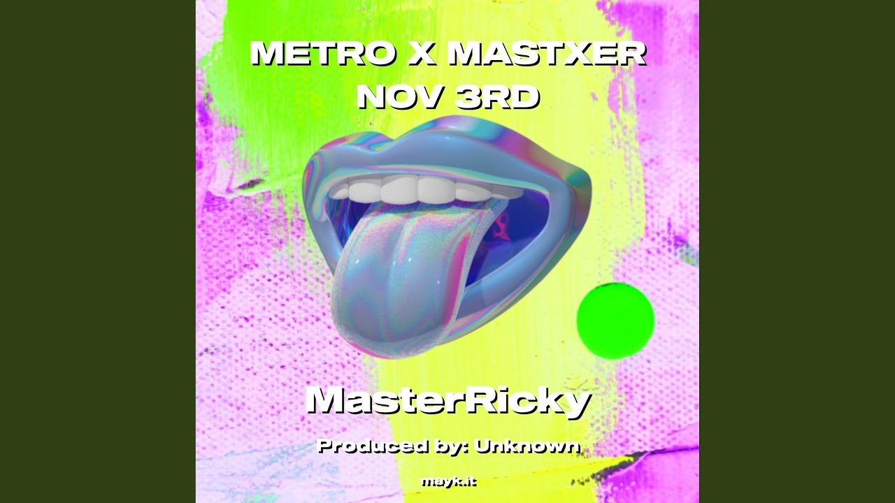 METRO X MASTXER - YouTube