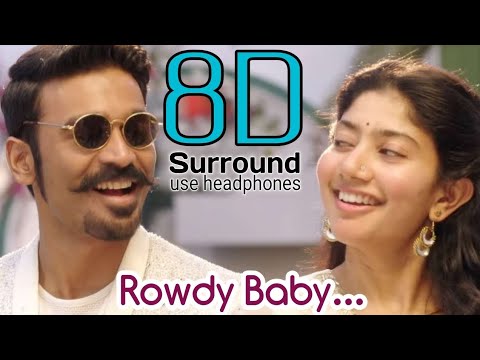 Rowdy Baby in Perfect 8D song | Maari 2 - Rowdy Baby Song | Yuvan ...