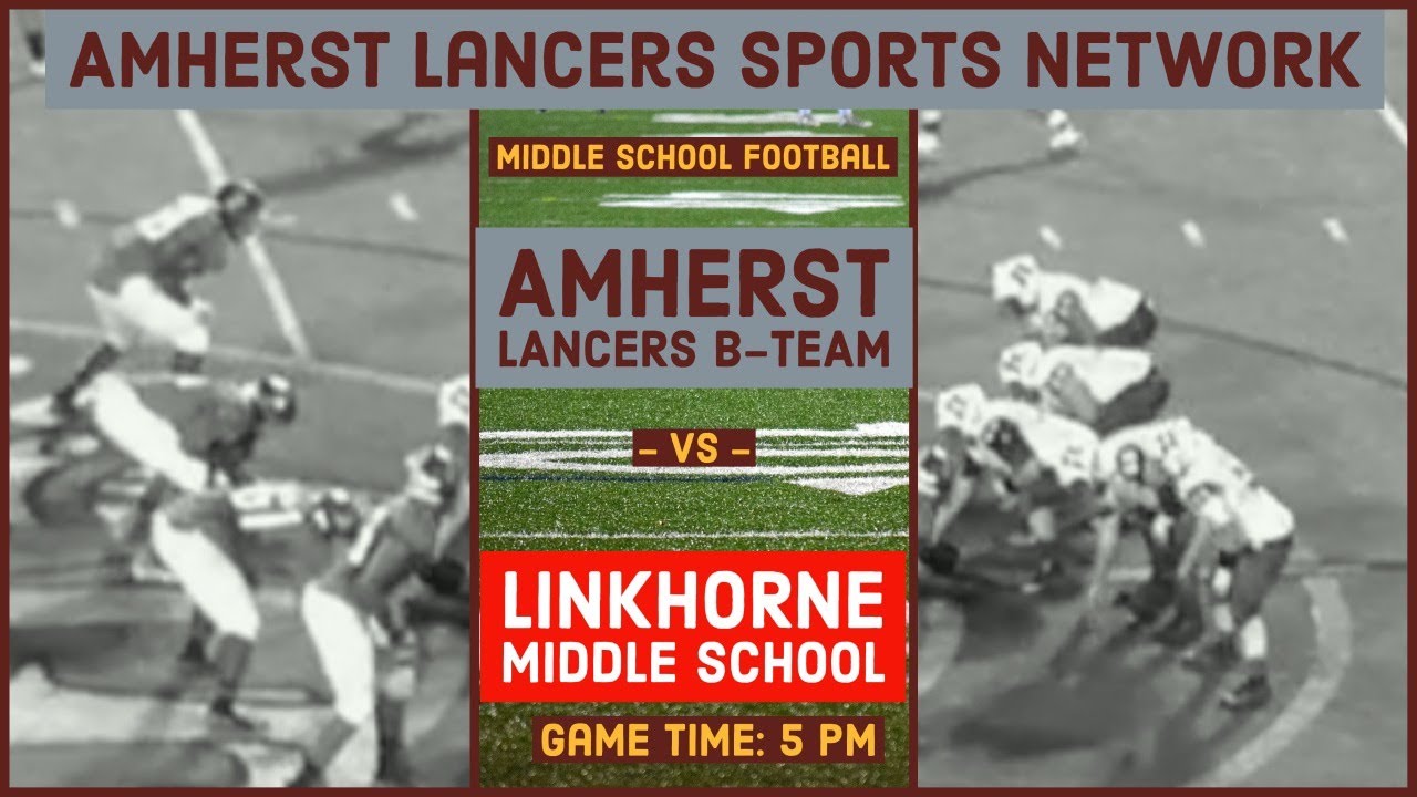 Amherst Lancers B-Team vs Linkhorne Middle School - YouTube