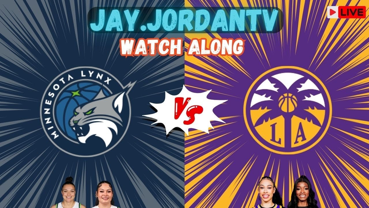 Minnesota Lynx vs Los Angeles Sparks Watchalong | WNBA | JAY.JORDANTV ...