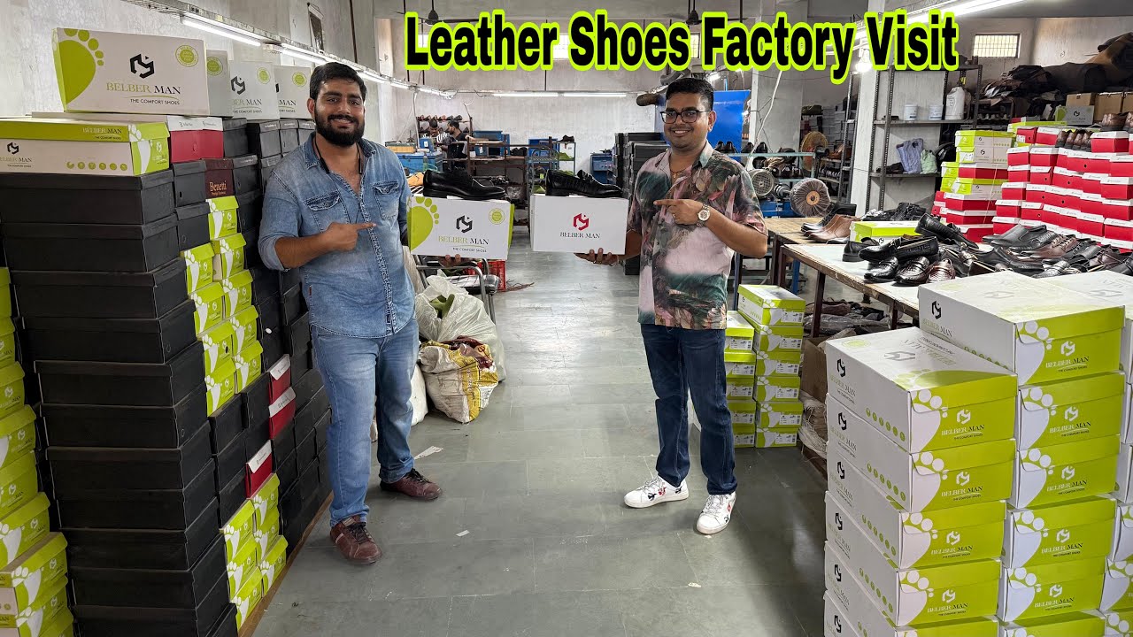 Leather Shoes Factory Visit | Genuine Leather Shoes | Only Wholesale ...