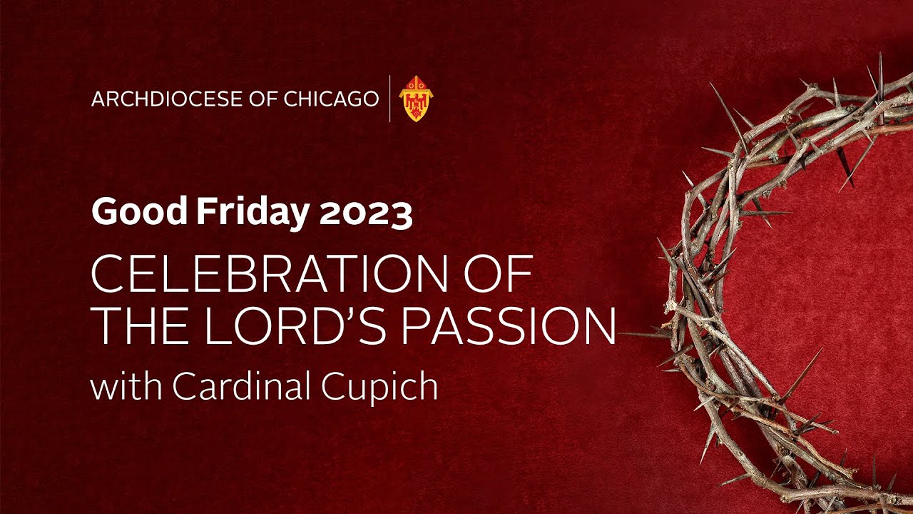 Good Friday Liturgy of the Lord's Passion - YouTube